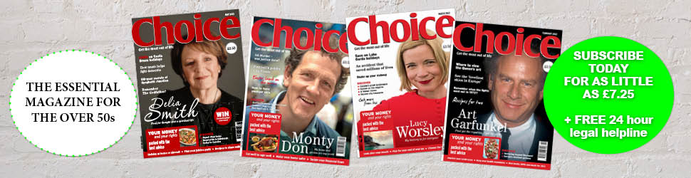 Welcome to Choice | The Essential Magazine for the over 50s